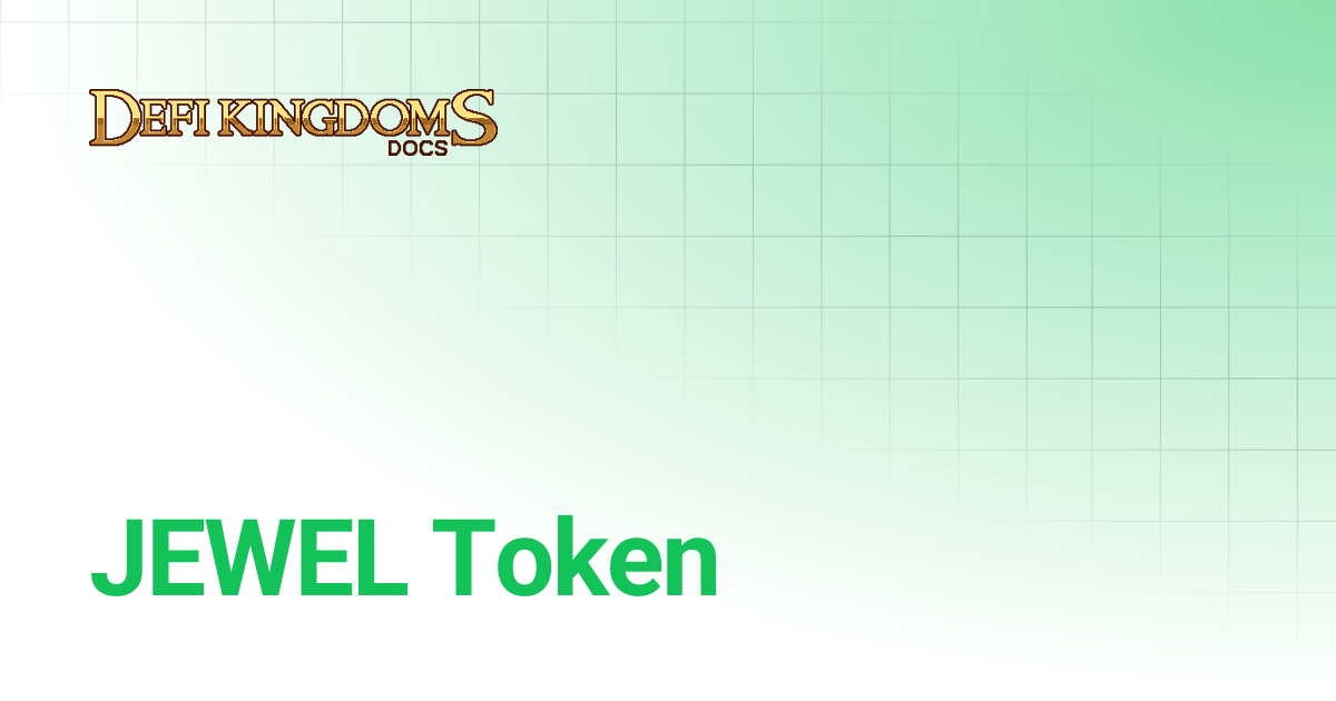 JEWEL Token | DeFi Kingdoms