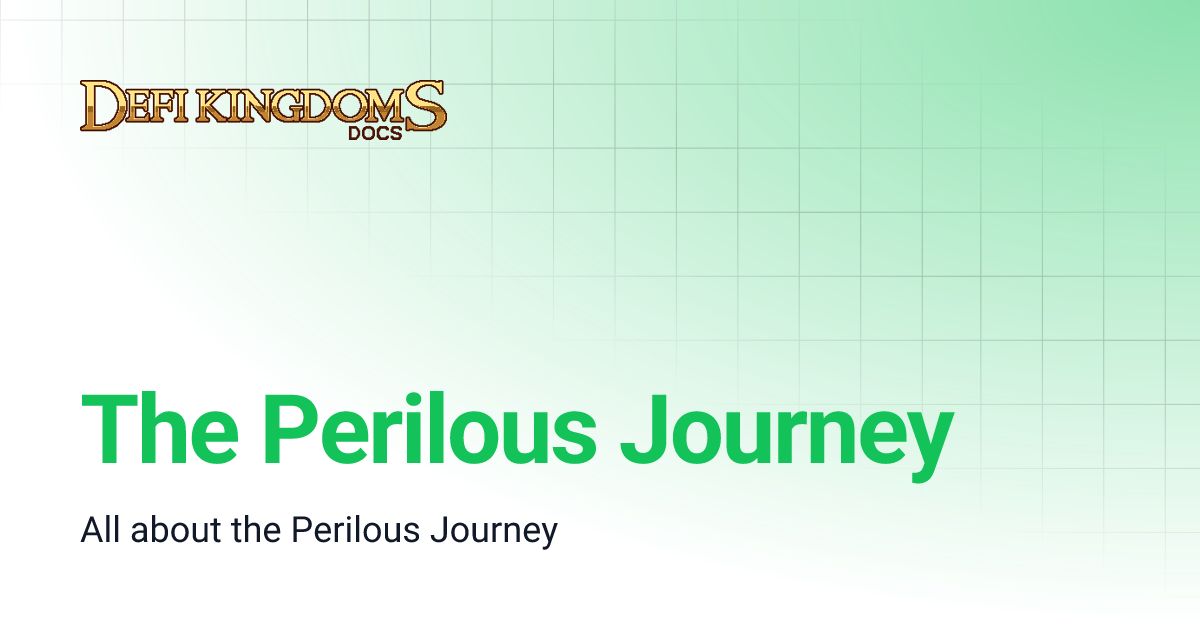 The Perilous Journey | DeFi Kingdoms